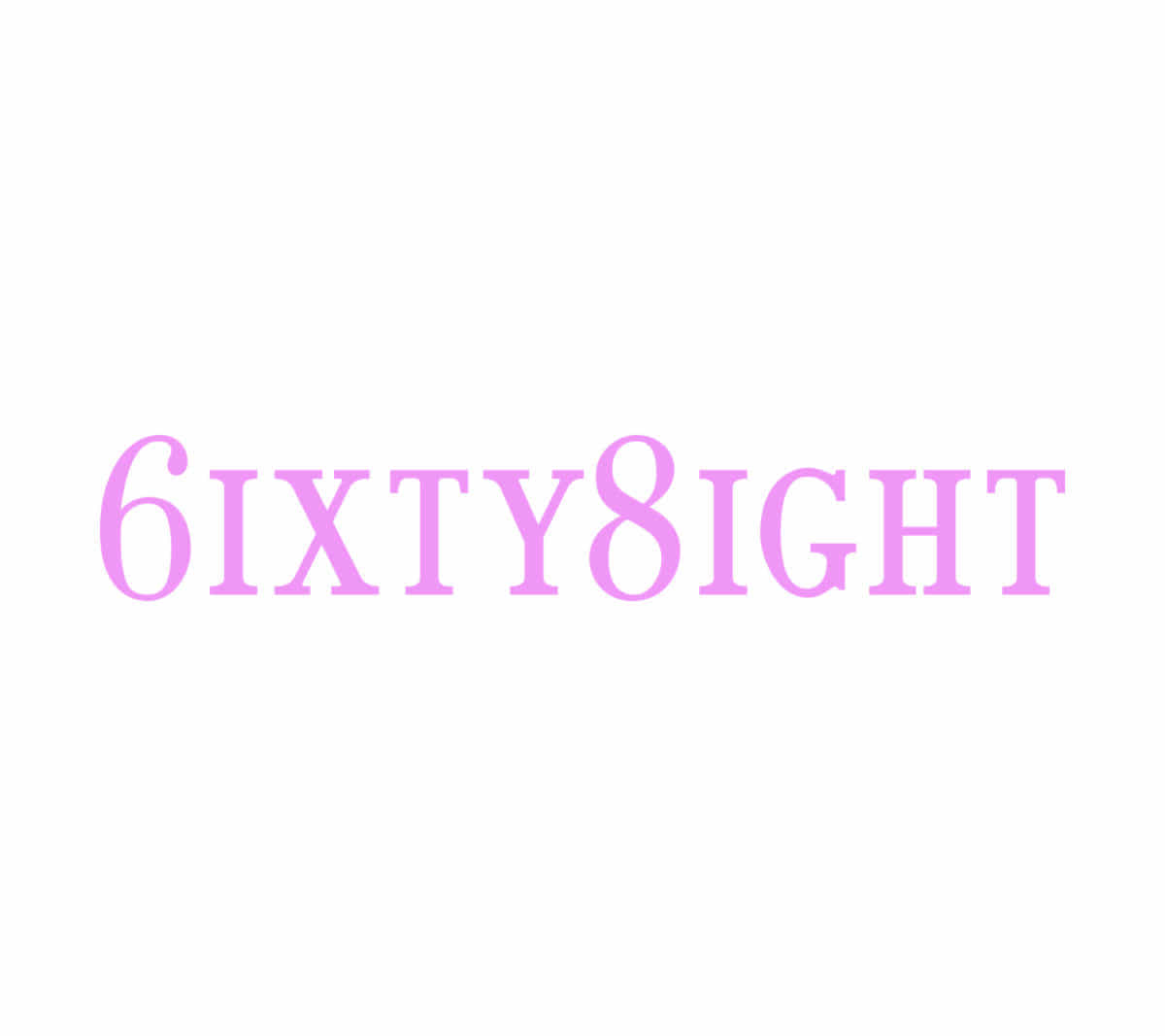 6ixty8ight